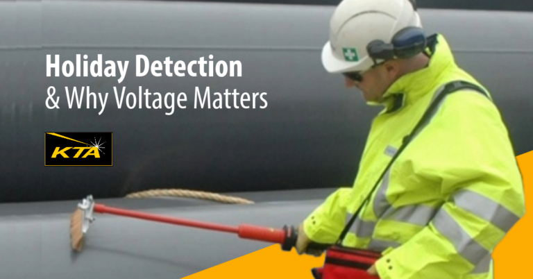 Let’s Talk About Holiday Detection and Why Voltage Matters - KTA-Tator