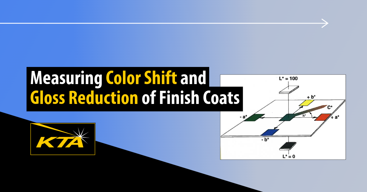 Let’s Talk About Measuring Color Shift and Gloss Reduction of Finish Coats - KTA-Tator